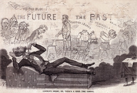 Lincoln’s Dream; or There’s a Good Time Coming – Abraham Lincoln's ...